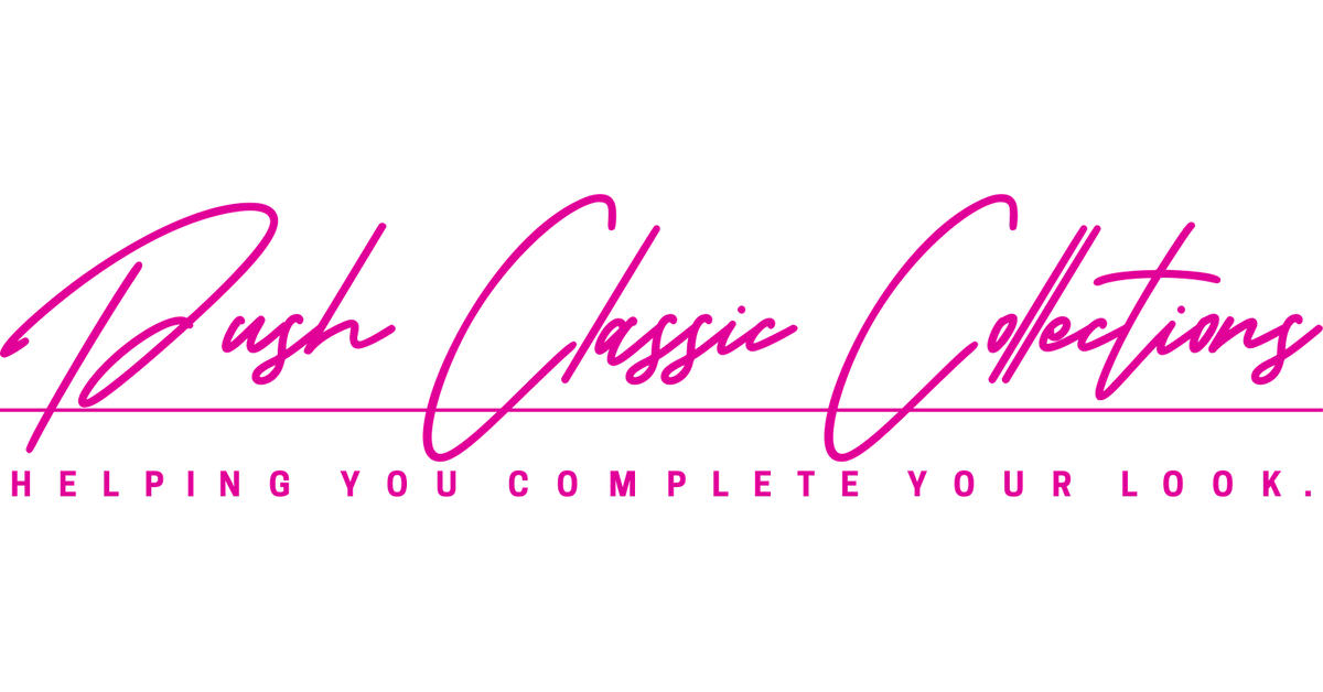 Style Steals & Exclusive Deals – Push Classic Collections